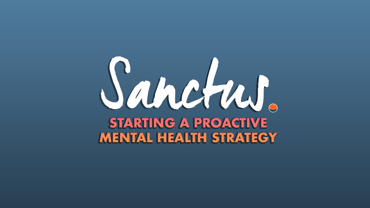 Developing A Workplace Mental Health Strategy Sanctus