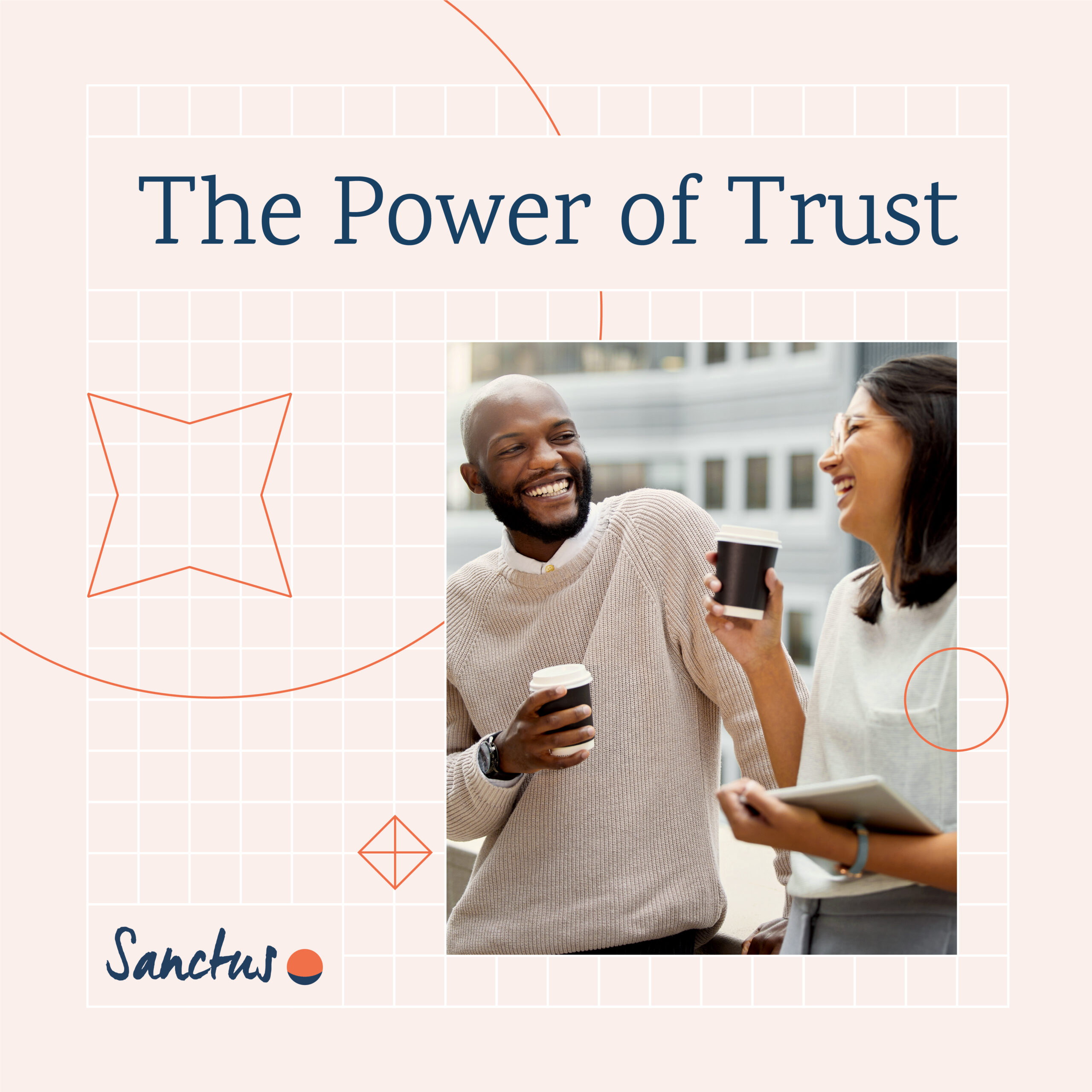 Why is Trust Important in The Workplace: Power of Trust | Sanctus