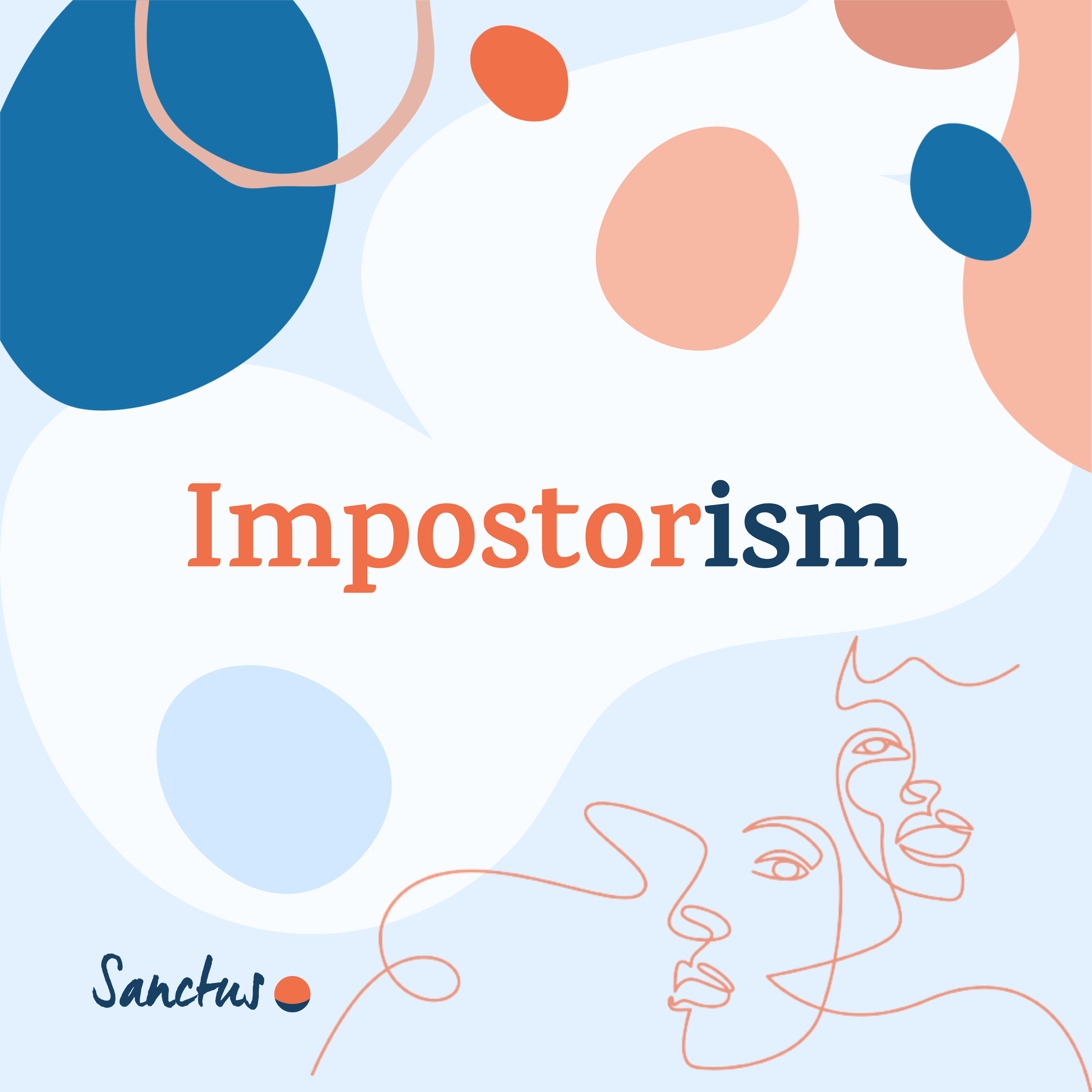 Impostorism: What is it & is it Different to Impostor Syndrome? | Sanctus